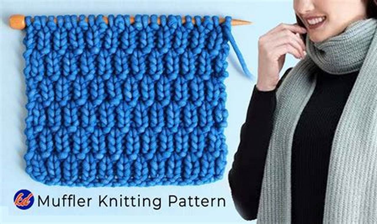 Easy Knitting a Muffler Pattern: Warmth & Style!