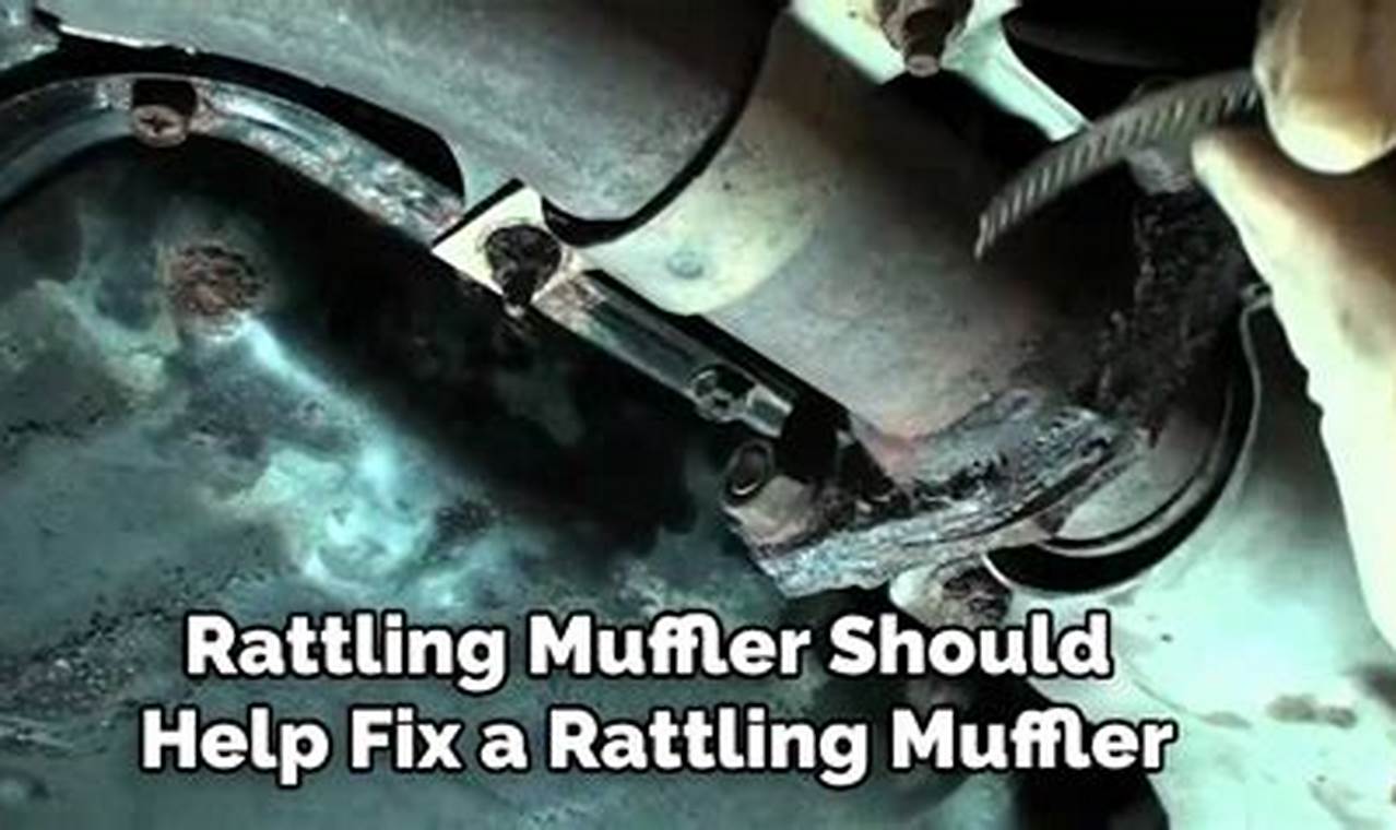 Stop the Rattle: How to Fix a Noisy Muffler (Quick Guide)