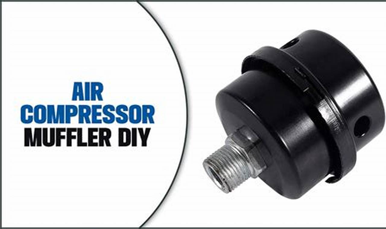 Quiet Air: Air Compressor Muffler DIY Guide (Easy!)